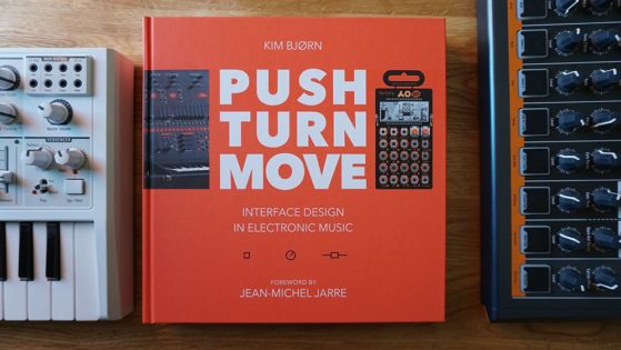 PUSH TURN MOVE - The new book on electronic music instruments by Kim ...