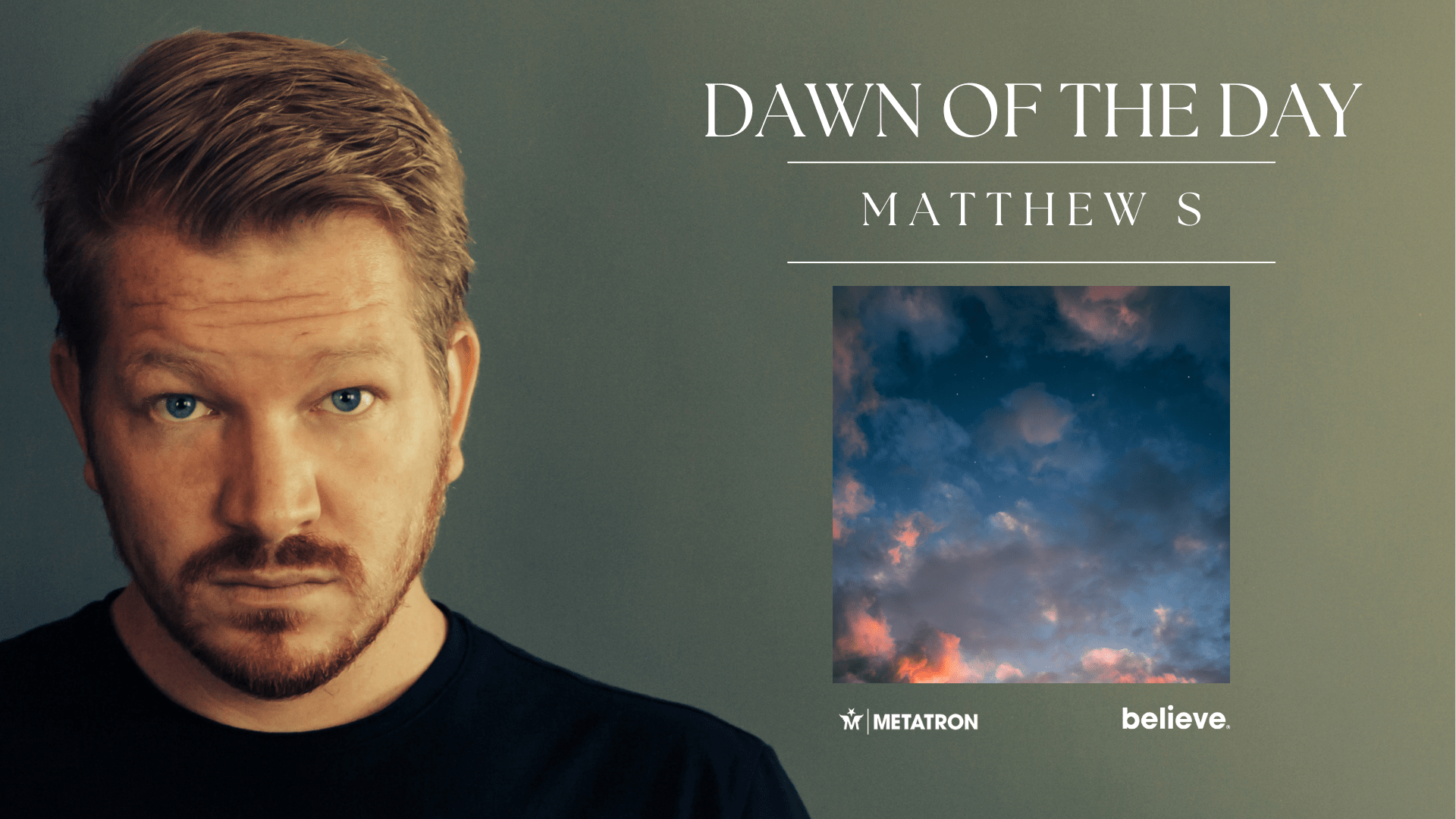 Matthew S - Dawn of the Day - Single